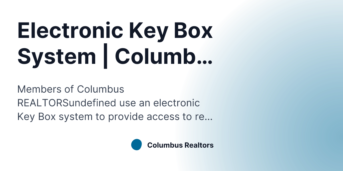 Electronic Key Box System | Columbus REALTORS® Official Site | Columbus ...